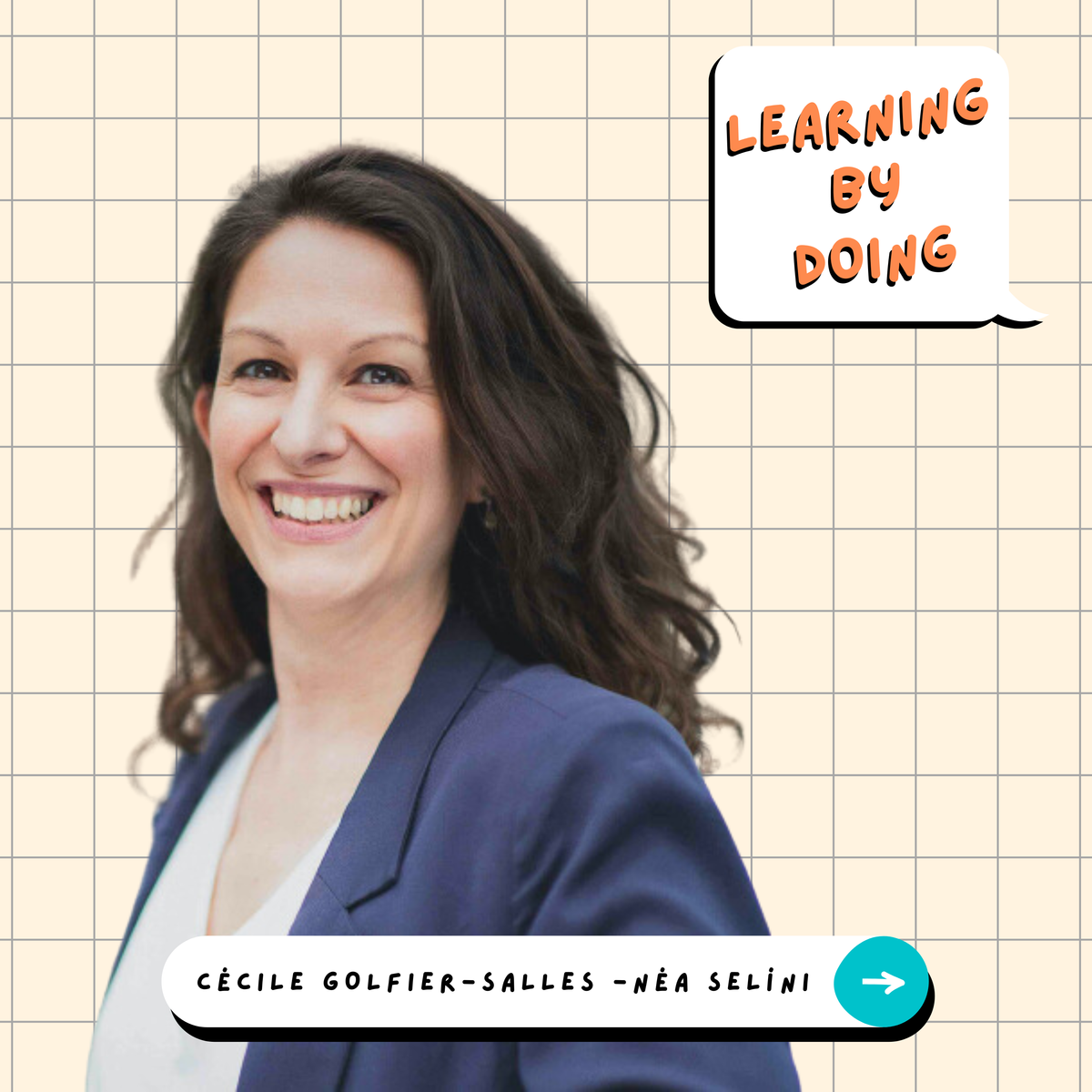 Learning by Doing #125 - Cécile Golfier-Salles - Design Thinking et apprentissage collaboratif ...
